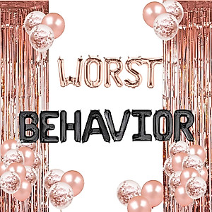 Worst Behavior Balloons Rose Gold and Black Boujee Drake Party Banner Bride To Be/We are Engaged/Bridal Shower/Hip Hop/Hen Party/Engagement Themed Bachelorette Party Supplies Decorations