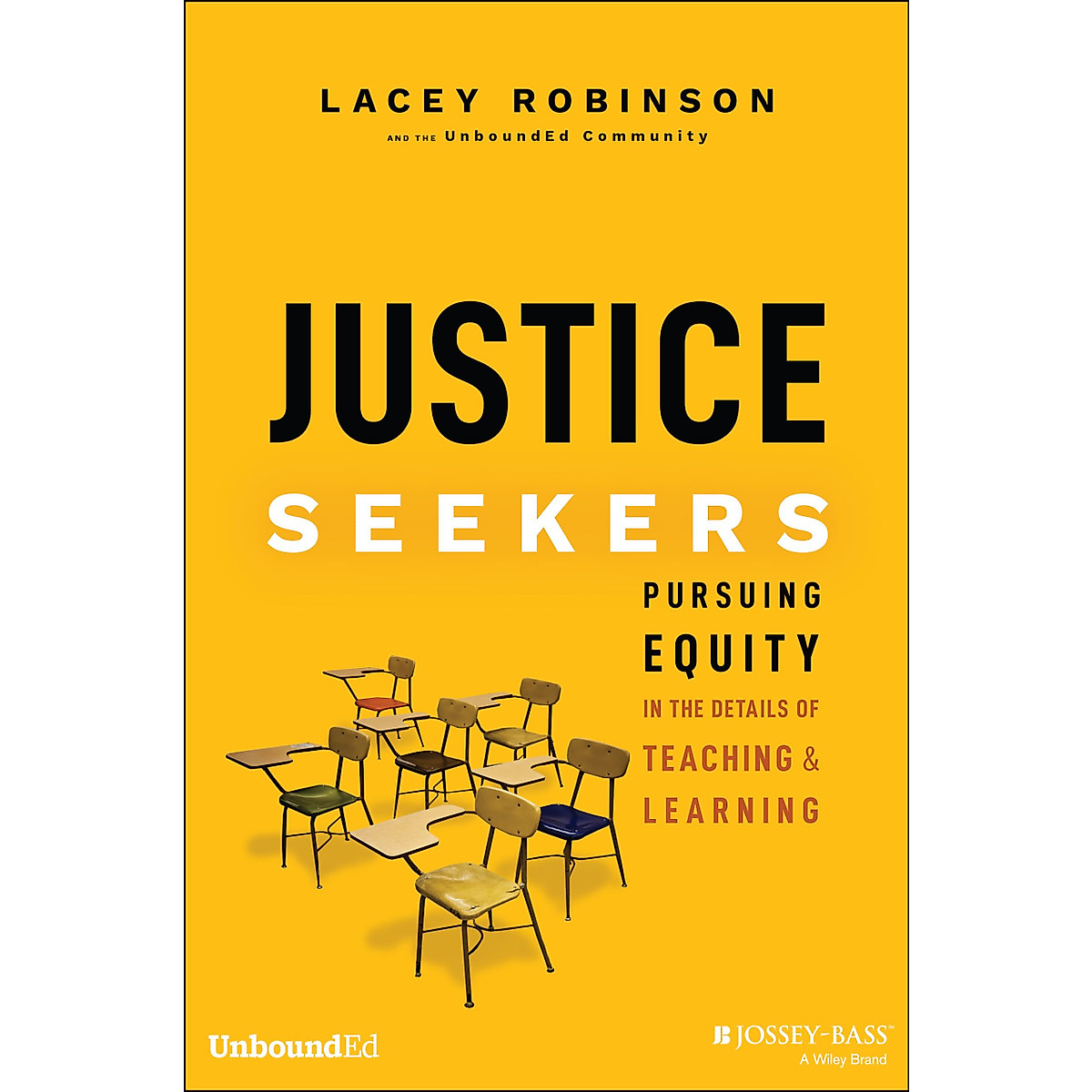 Justice Seekers: Pursuing Equity in the Details of Teaching and Learning