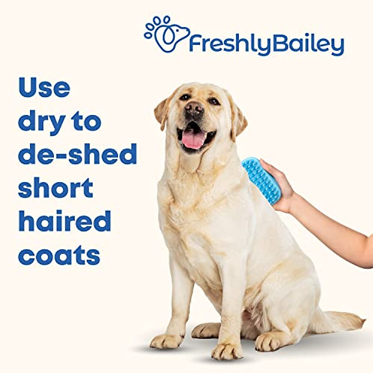Freshly Bailey Rubber Dog Bath Brush - Silicone Pet Wash & Massage Brush - Perfect for Bathing, Massaging, & Deshedding - Use Wet or Dry, De-shed or Use it to Lather Shampoo For Deeper Clean - Loved by Dogs & Pet Parents