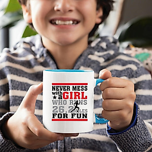 Never mess with a girl Run humor quote a long Distance Marathon Runner for Running lovers girls 11oz 15oz Inner Color Accent Mug