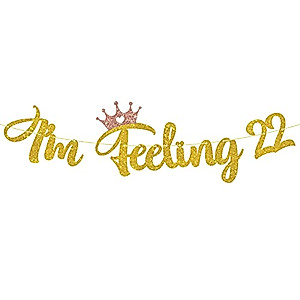 I'm Feeling 22 Gold Banner, Fun Happy 22nd Birthday Sign, Cheers to 22 Years, 22nd Party Decoration Supplies
