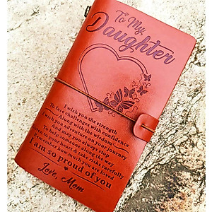 To My Daughter Leather Journal from Mom -I Am so Proud of You-7.88"x4.7"Embossed Vintage Refillable Writing Journal for Christmas,Birthdays (From Mom to Daughter)