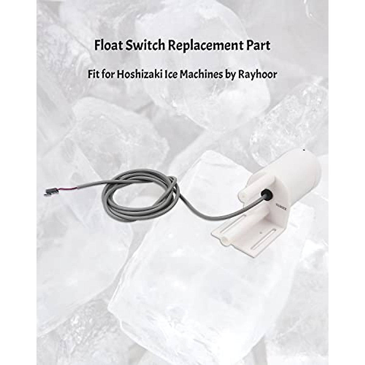 4A3624-01 Float Switch Fits for Hoshizaki Ice Machines Replace 4A362401 4A3624-02 4A362402 4A3624-03 4A362403 433535-01 43353501