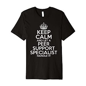 PEER SUPPORT SPECIALIST Gift Funny Job Profession Birthday Premium T-Shirt