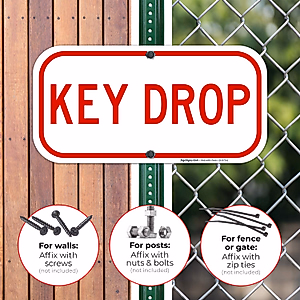 Sigo Signs, Key Drop Sign, 6x12 Inches, Rust Free .040 Aluminum, Fade Resistant, Made in USA