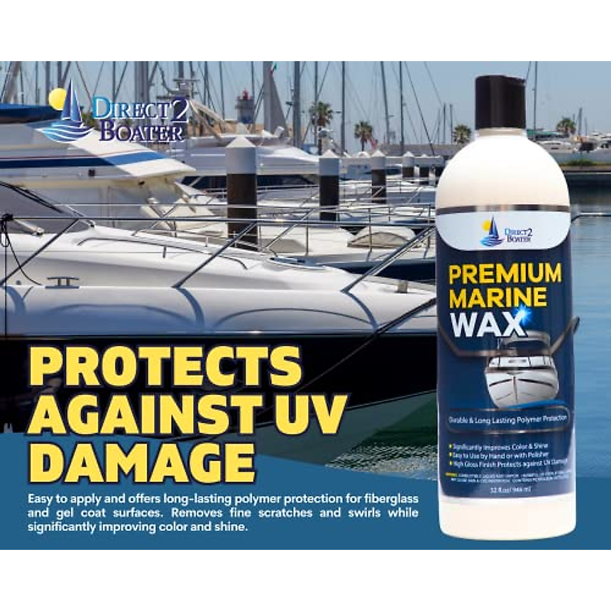 Premium Marine Wax for Boats & RV's with High Gloss Finish - 16 fl oz By Direct 2 Boater