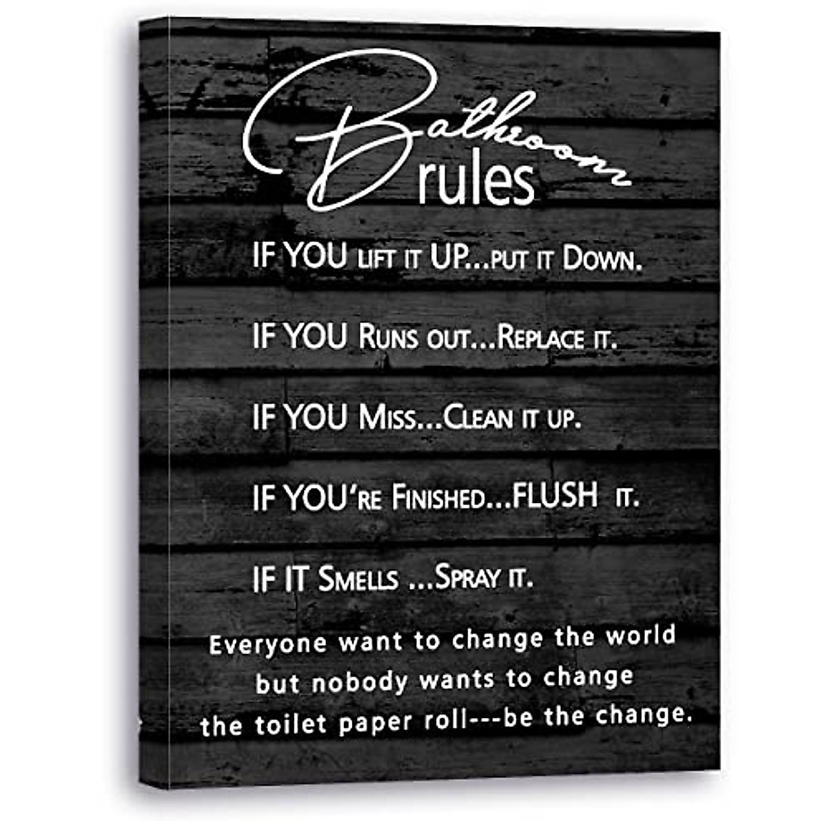 Fengminyi Simple black and white style Bathroom Rules canvas Wall Decor,Be the change Bathroom Decor Wall Art,Farmhouse Toilet Wall Decor,Rustic Bathroom Funny Rules Prints Signs Framed12 x15