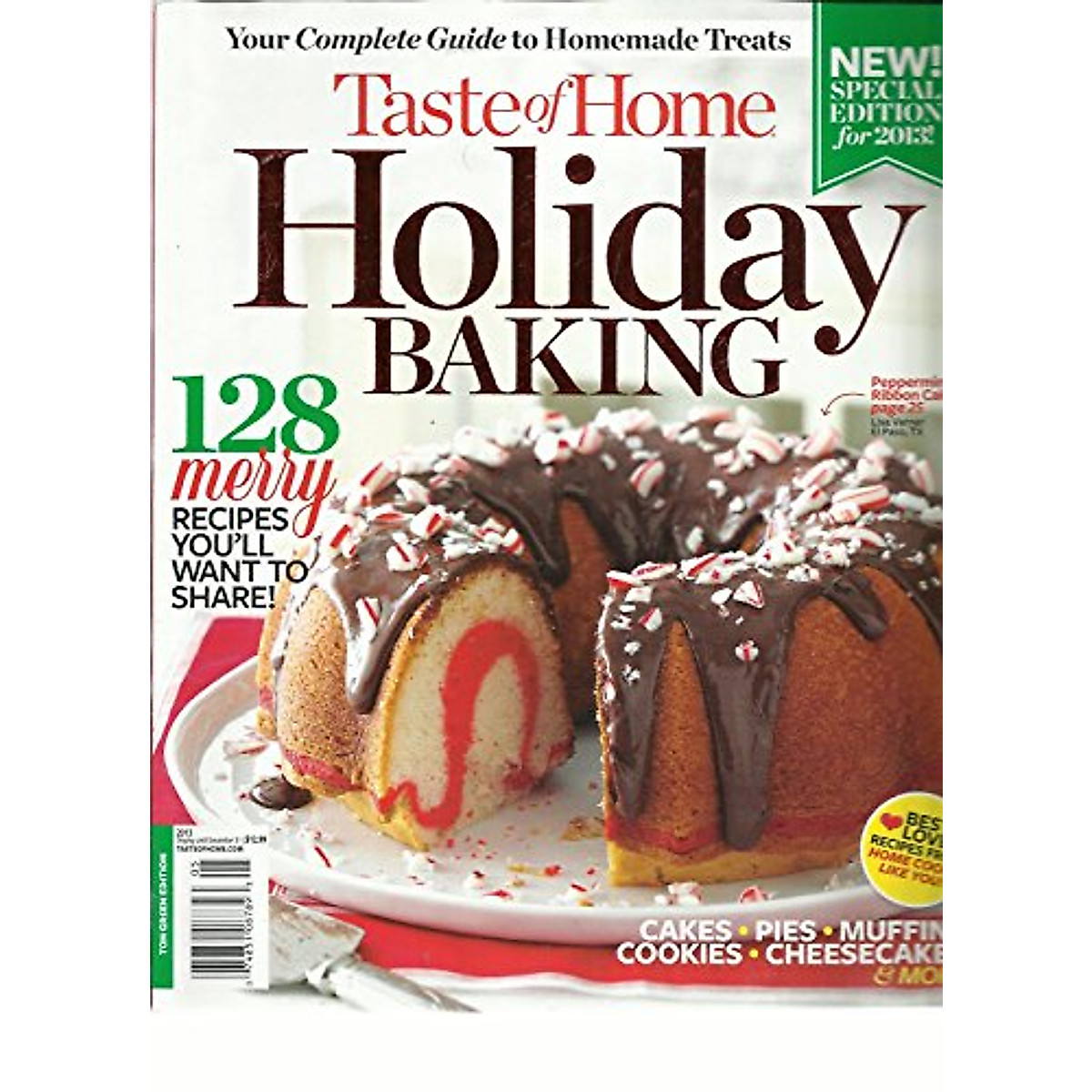 TASTE OF HOME HOLIDAY BAKING, WINTER,2013 (YOUR COMPLETE GUIDE TO HOMEMADE TREAT