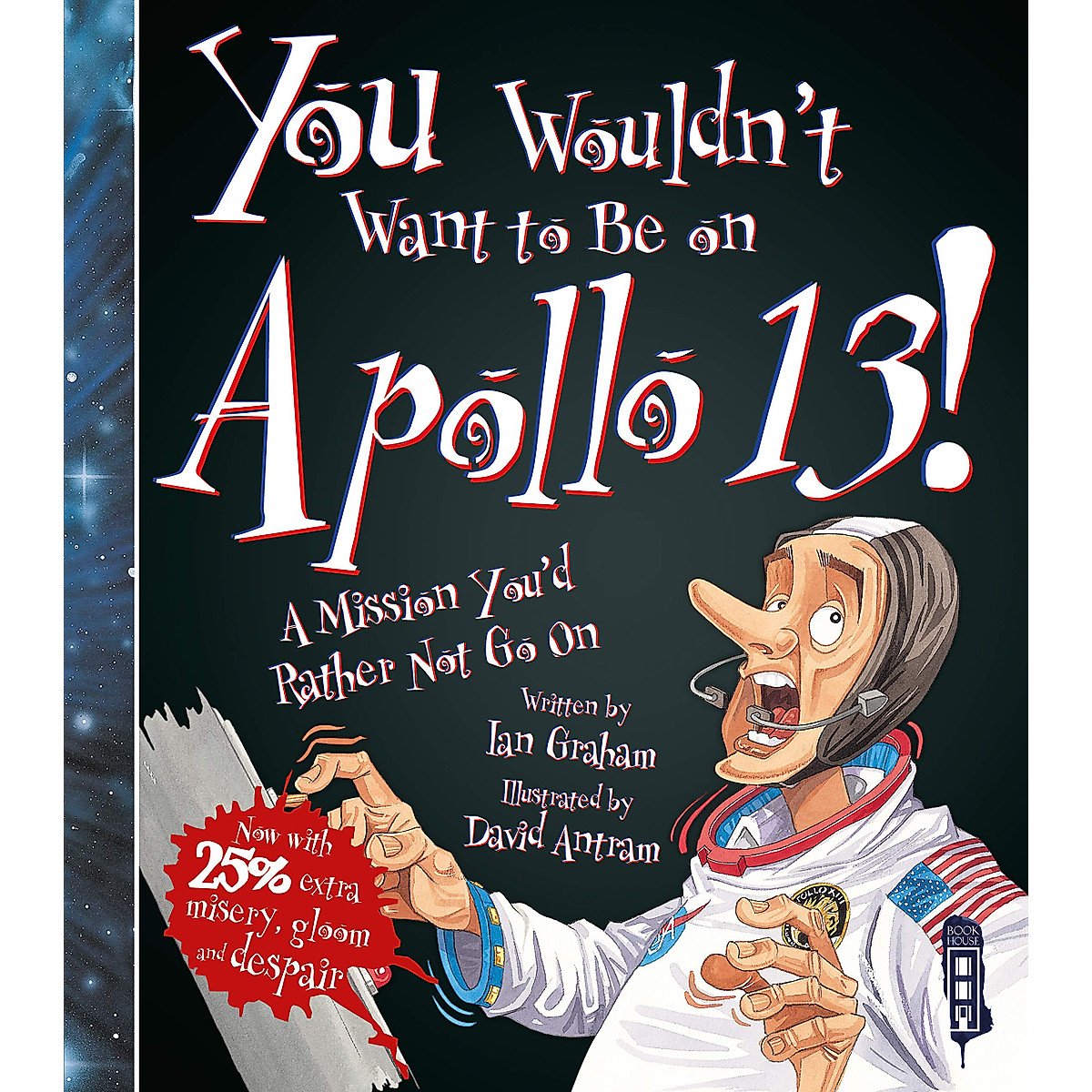 You Wouldn't Want To Be On Apollo XIII!
