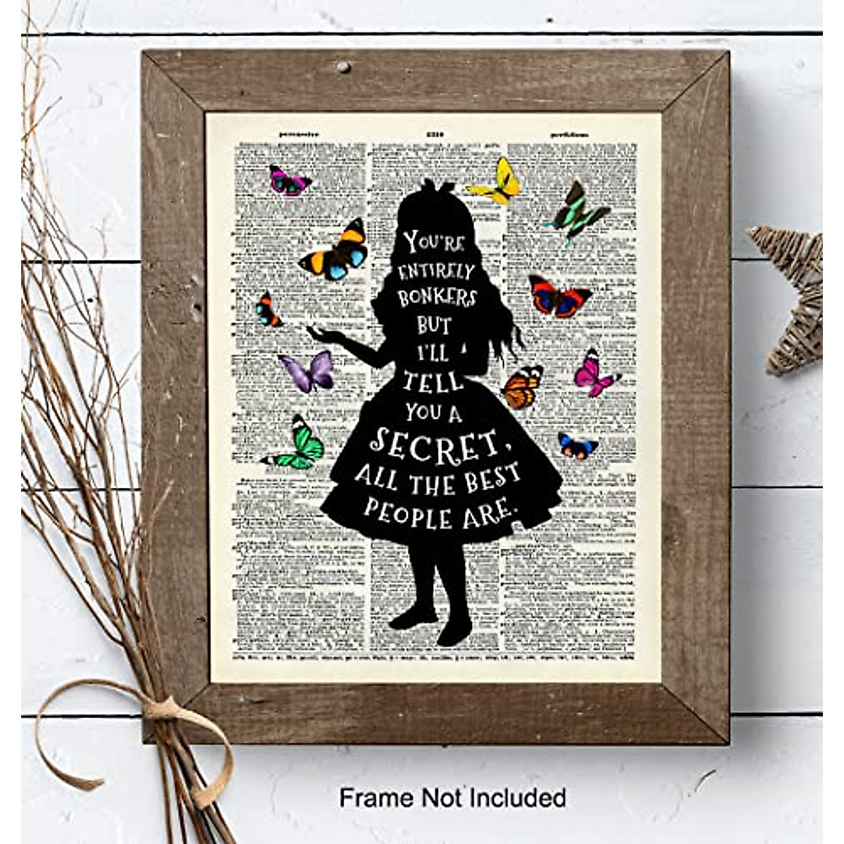 Alice in Wonderland Quote Wall Art 11x14 - Inspirational Gift for Women - Funny Sayings Poster Picture - Positive Quotes - Motivational Wall Art for Women -Teen Girls Bedroom, Living room, Home Office