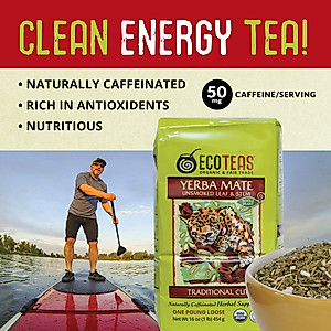 ECOTEAS - Organic Yerba Mate Loose Tea Traditional Cut - 1 Lb - Detox Tea -Yerba Mate Tea - Hi Caf Tea - Yerba Mate Energy Burst - Ecoteas Yerba Mate