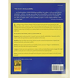 The Practice of Adaptive Leadership: Tools and Tactics for Changing Your Organization and the World