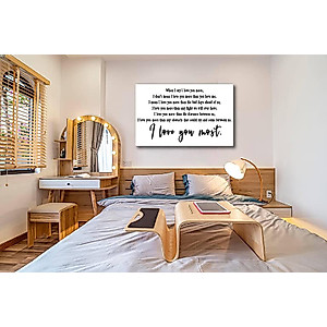 NLKTIYC I Love You More Wall Art,When I say I Love You More Canvas Print,I Love You Most Decor,Black and White Master Bedroom Picture,Over The Bed Typography Sign,Living Room Decal,Frame Easy to Hang