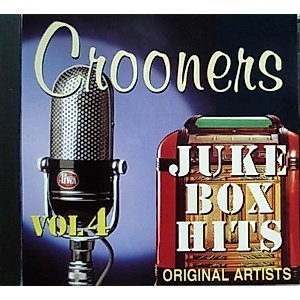 Crooners: Juke Box Hits Vol. 4