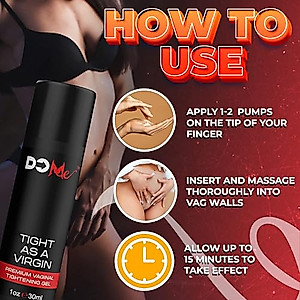 Do Me Tight As A Virgin - Premium Vaginal Tightening Gel - Advanced Vaginal Tightening Better Than Cream - All Natural Coochie Tightener - 1 oz