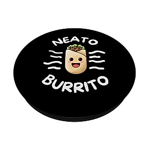 Neato Burrito Lover Cute Kawaii Funny Saying Food Pun Dark PopSockets Standard PopGrip