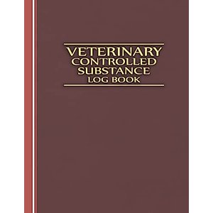 Veterinary Controlled Substance Log Book: Controlled Substances Use Log Book Animal Hospital Medicine Tracker Logbook A Record Book for Veterinarians ... Patient Drug Medication Usage Red Cover