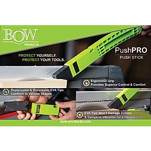 BOW Products PushPRO PP1 - Push Stick for Table Saws - EVA Tipped Push Block That Reduces Vibrations and Improves Material Grip - Woodworking Tools and Safety Accessories