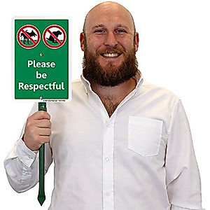 Please Be Respectful Sign No Dog Pooping or Peeing Sign for Yard | 21” Tall Stake & Sign Kit