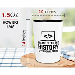 Flairy Land Programmer Shot Glass 1.5oz - Please clear the history - Computer Science Tech Web Developer IT Database Programming Debugging Coding Software