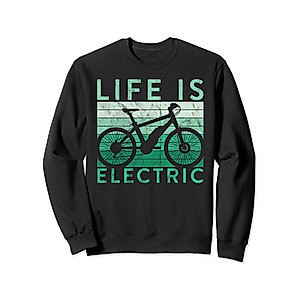 Life Is Electric E-Bike Electric Cycling Sweatshirt
