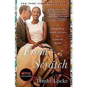 From Scratch: A Memoir of Love, Sicily, and Finding Home
