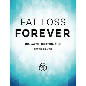Fat Loss Forever: How to Lose Fat and KEEP it Off