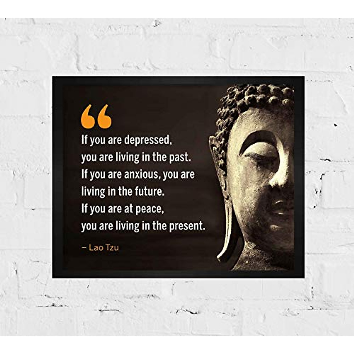 Lao Tzu Quotes-"If You Are at Peace-Living in the Present"- Inspirational Wall Art- 10 x 8" Spiritual Poster Print with Buddha Image-Ready to Frame. Home-Office-Studio-Spa Decor. Perfect Zen Gift!