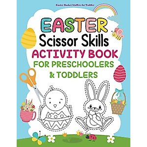 Easter Scissor Skills Activity Book for Preschoolers & Toddlers: Easter Basket Stuffers for Toddler: Easter Gifts for Kids