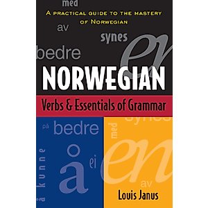 Norwegian Verbs And Essentials of Grammar