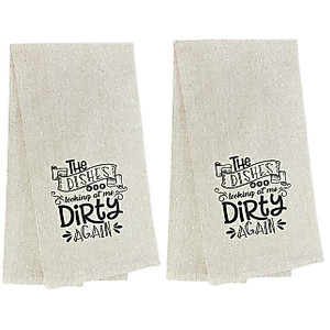 Petal Cliff Set of 2, The Dishes are Looking at me Dirty Again. Funny Flour Sack Kitchen Towels for Wedding, Baby Shower, Home Decor, Housewarming Size: 15 X 25 Inch.