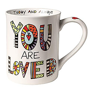 Our Name is Mud “You Are Loved” Porcelain Mug, 16 oz.