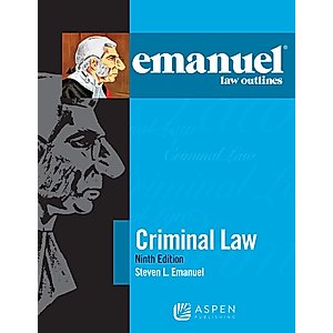 Emanuel Law Outlines for Criminal Law (Emanuel Law Outlines Series)