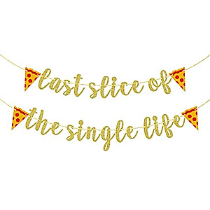 Last Slice Of The Single Life Banner, Bachelorette Pizza Party Banner, Pizza Party Decorations, Gold Glitter