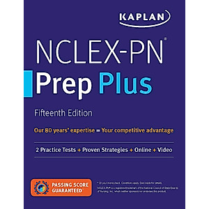 NCLEX-PN Prep Plus: 2 Practice Tests + Proven Strategies + Online + Video (Kaplan Test Prep)