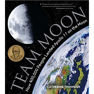 Team Moon: How 400,000 People Landed Apollo 11 on the Moon