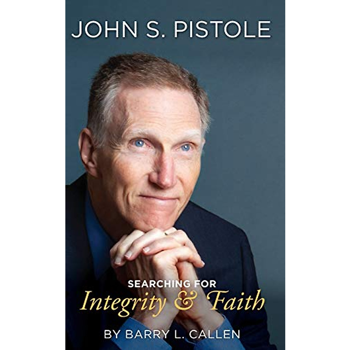 John S. Pistole, Searching for Integrity & Faith