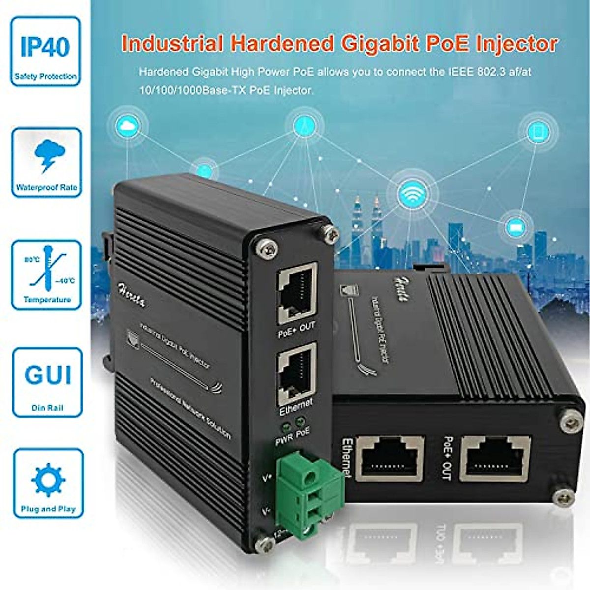 Hardened Industrial Gigabit PoE+ Injector 12-48VDC Input with DIN-Rail and Wall Mount Connecting The IEEE 802.3 af/at PoE Device (30W)