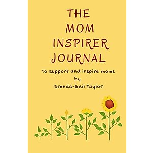 The Mom Inspirer: A 5-Day Guided Journal