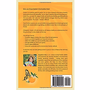 A Beginner's Guide to Florida Gardening: Find the Joy of Growing Food and Flowers in the Subtropics