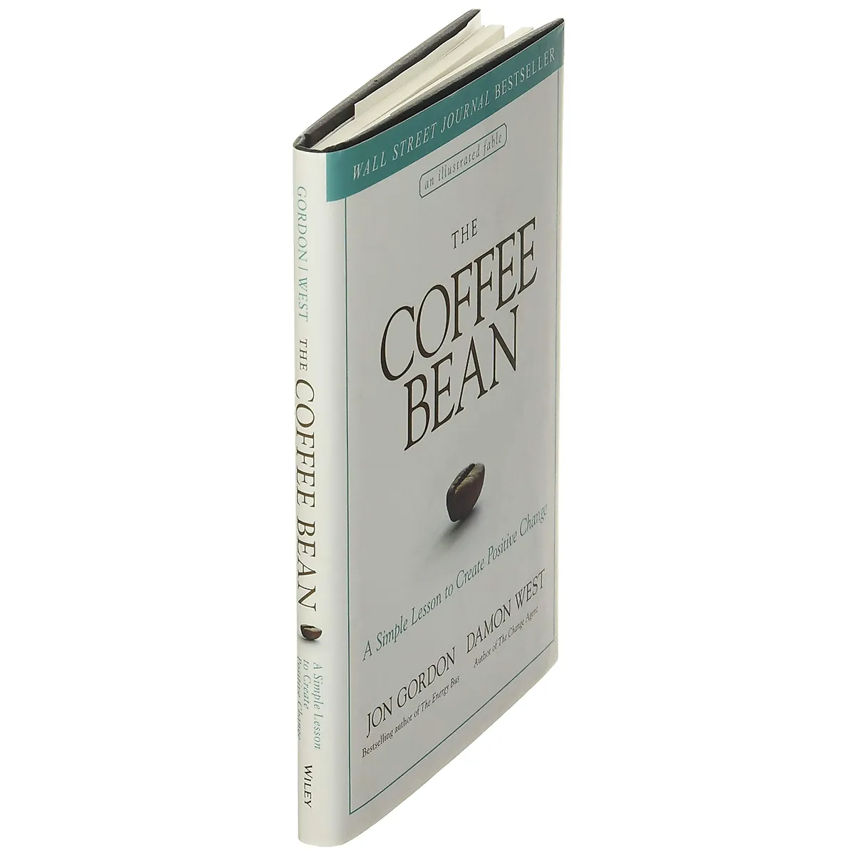 The Coffee Bean: A Simple Lesson to Create Positive Change (Jon Gordon)