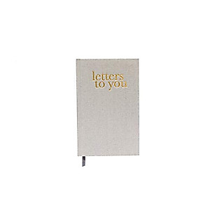 Letters to You: A Modern Keepsake Journal and Memory Book for Parents to Write Letters to Their Children (Premium Hardcover Edition)