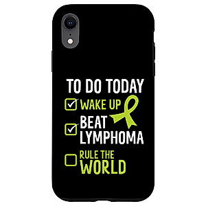 iPhone XR To Do Today Wake Up Beat Lymphoma Rule The World Case