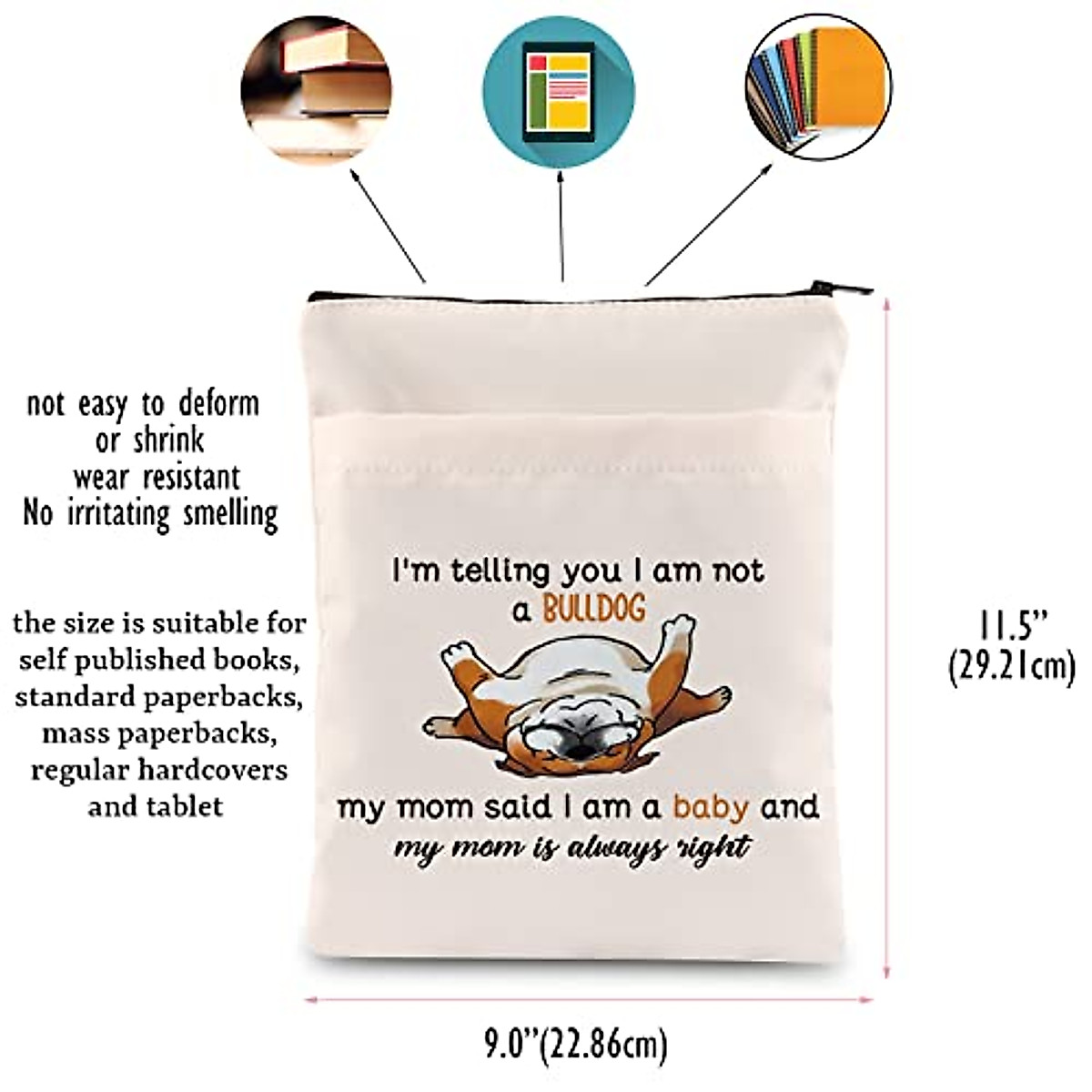 English Bulldog Book Sleeve Bulldog Mom Gift Bulldog Lover Book Protector I Am Not a Bulldog Book Cover Bulldog Owner Gift