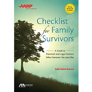 ABA/AARP Checklist for Family Survivors: A Guide to Practical and Legal Matters When Someone You Love Dies
