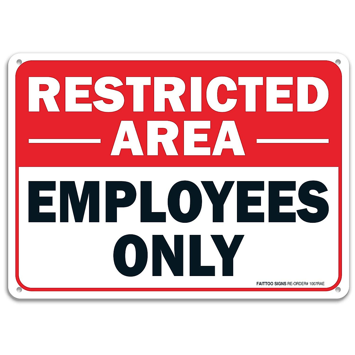 Faittoo Restricted Area Employees Only Sign, 10 x 7 Inches .40 Rust Free Aluminum, UV Protected, Weather Resistant, Waterproof, Durable Ink, Easy To Mount