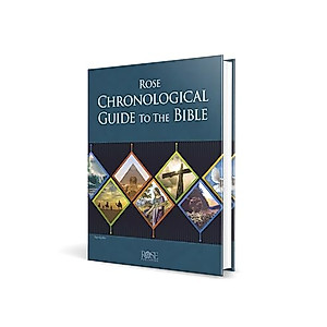 Rose Chronological Guide to the Bible (Rose Bible Charts & Time Lines)