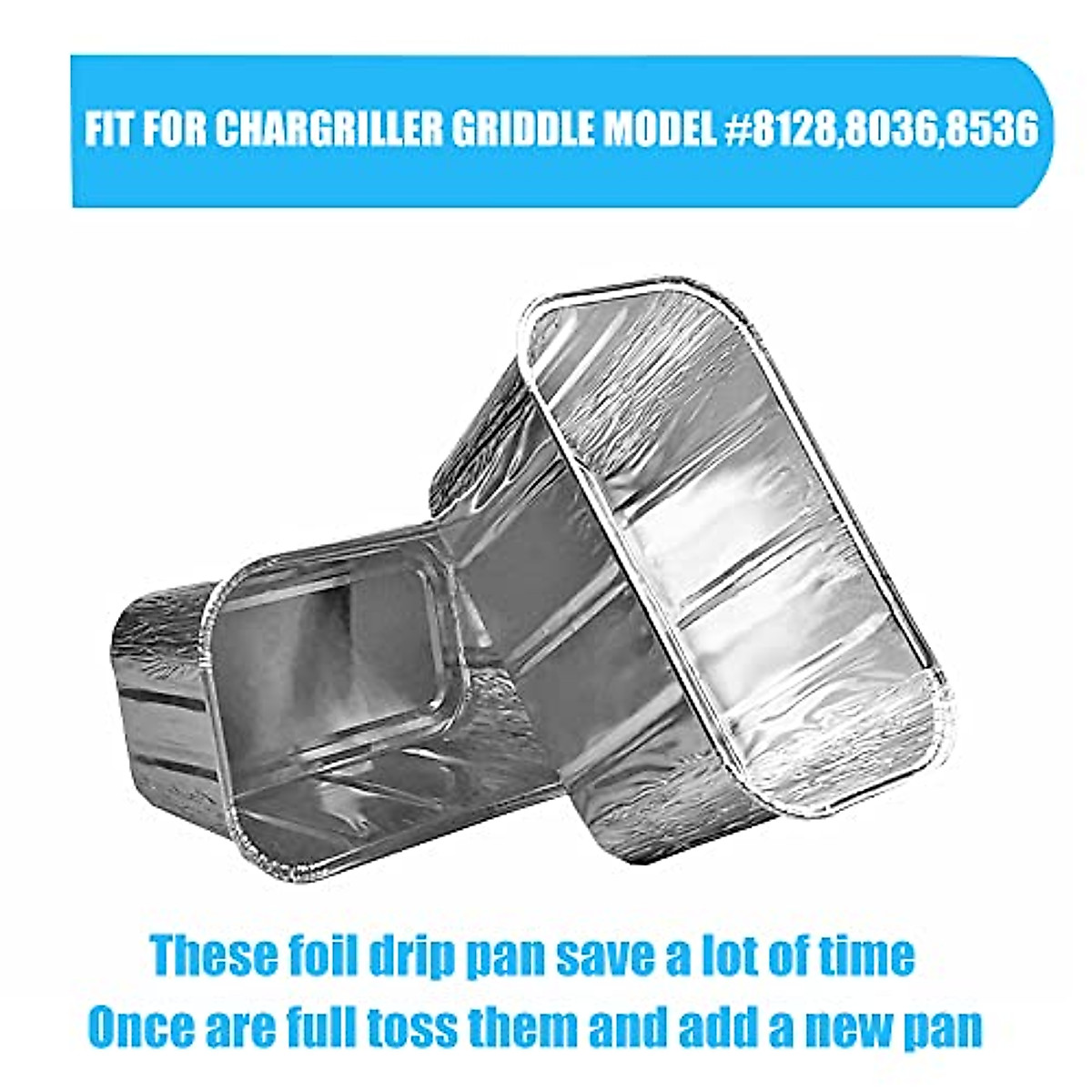 DONSIQIZZ 25 Pack Foil Drip Pan Liners for Char Griller 8128 8036 8536 Flat Iron Griddle Gas Grills, Compatible with CharGriller Flatiron Griddle Grease Cup Liners, Aluminum Pans Disposable 7" x 4.2"