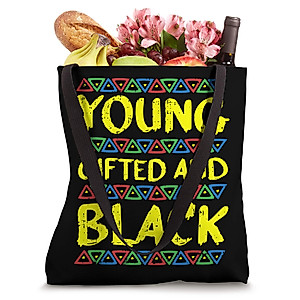 Young Gifted And Black History Cool African American Gifts Tote Bag