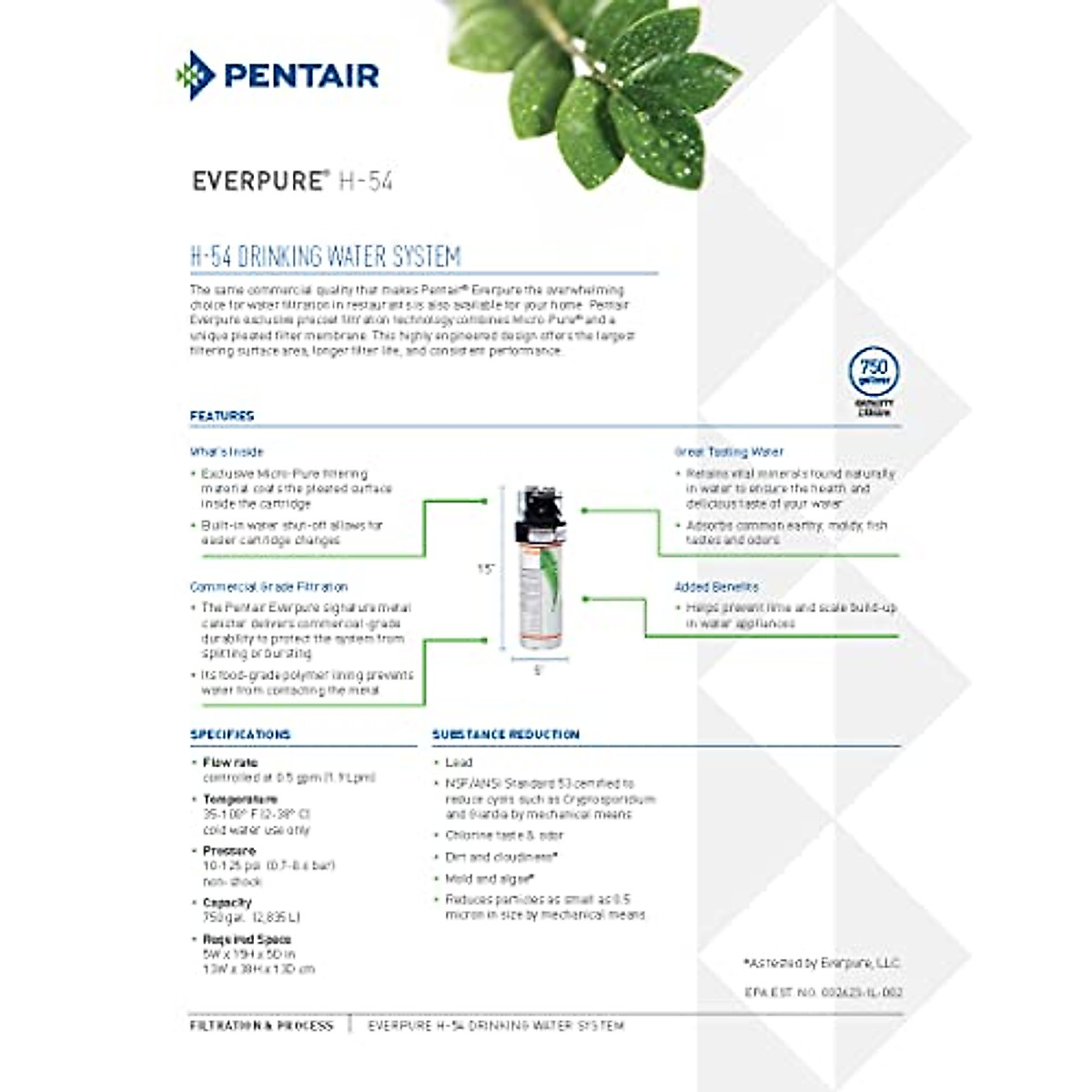 Pentair Everpure H-54 Drinking Water System, EV925267, Includes Filter Head, Filter Cartridge, All Hardware and Connectors, 750 Gallon Capacity, 0.5 Micron